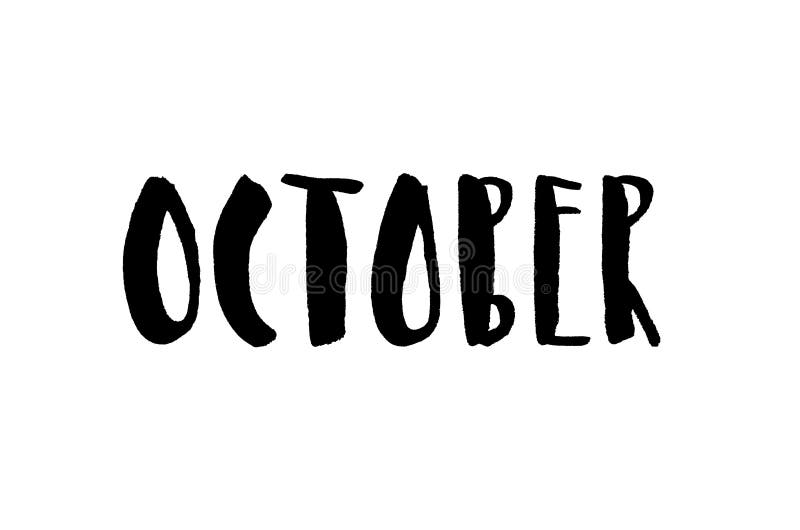 October. Handwritten Text. Modern Calligraphy Stock Illustration ...