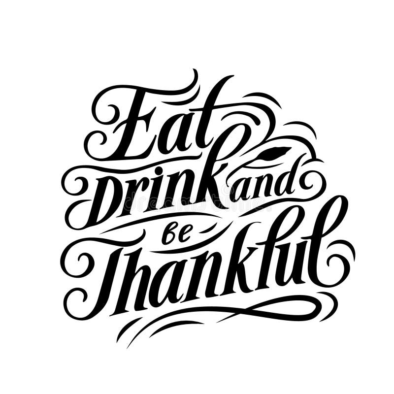 Eat Drink Be Thankful Stock Illustrations 101 Eat Drink Be Thankful