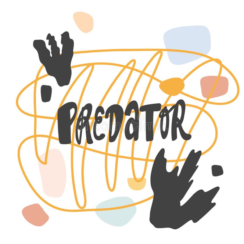 Predator. Message, Quote, Sign, Lettering, Handwritten, Vector for ...