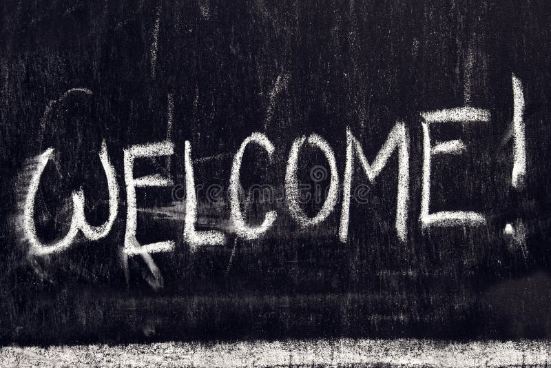 Handwritten Welcome Message on Chalkboard Stock Photo - Image of board ...