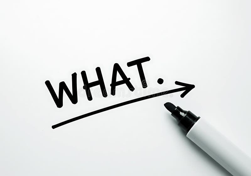 Bold Handwritten What with Arrow Symbolizing Forward Progress Stock ...