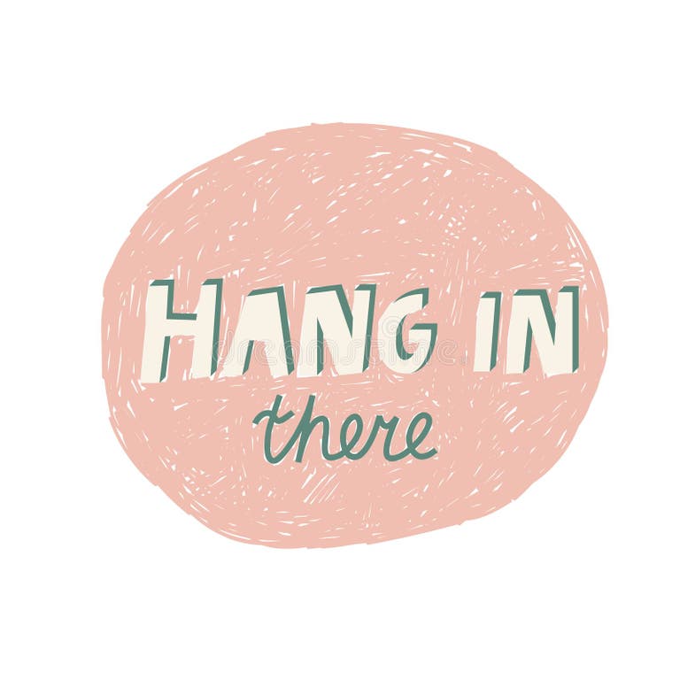 Hang There Lettering Stock Illustrations 14 Hang There Lettering