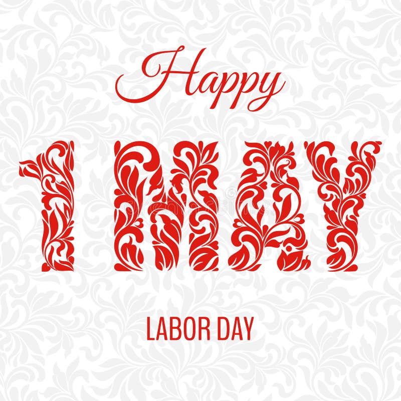 Happe 1 May Labor Day. Decorative Font Made in Swirls and Floral Stock ...