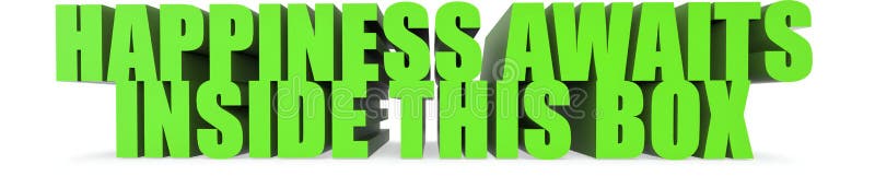 Happiness Awaits Inside this Box, 3d Text Stock Illustration ...