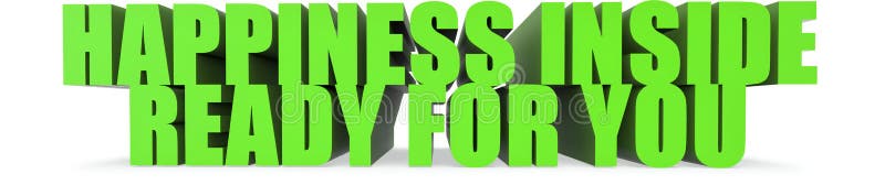 Happiness Inside Ready for You, 3d Text Stock Illustration ...