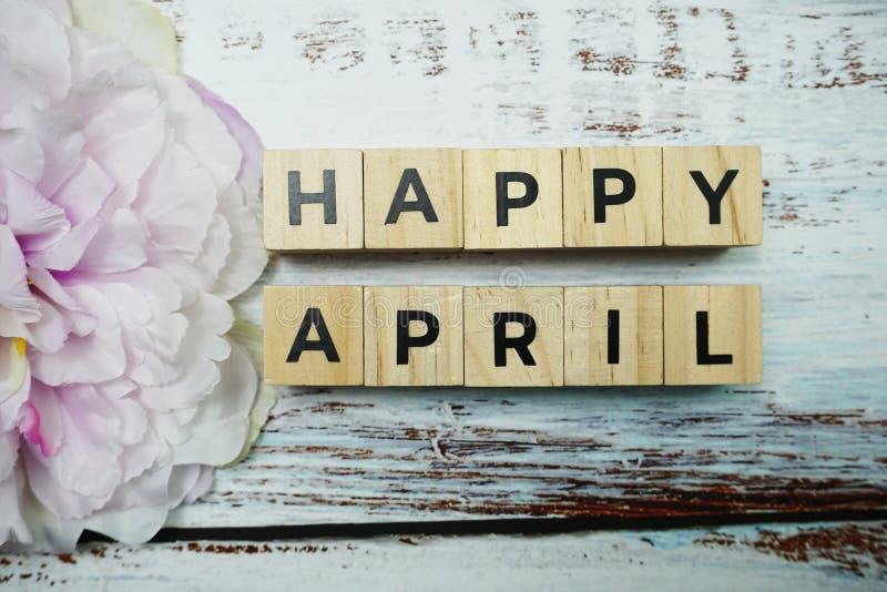 Happy April Alphabet Letters on Wooden Background Stock Photo - Image ...