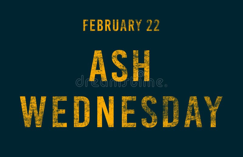 Happy Ash Wednesday, February 22. Calendar of February Text Effect ...