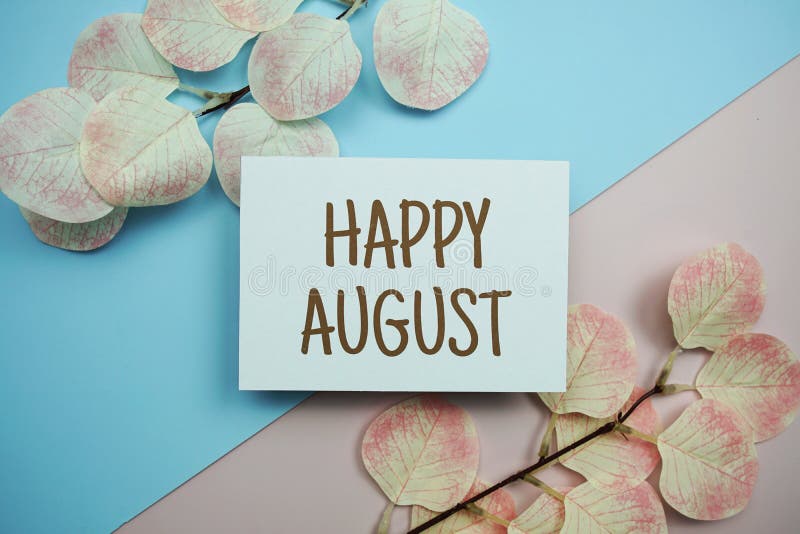 Happy August Text Message with Artificial Leave on Blue and Pink ...
