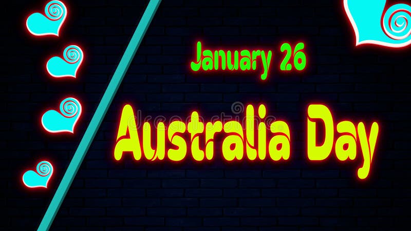 Happy Australia Day, January 26. Calendar of January Neon Text Effect ...