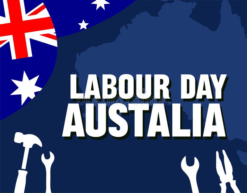 Happy Australian Labor Day To All Australian Workers Stock Vector ...