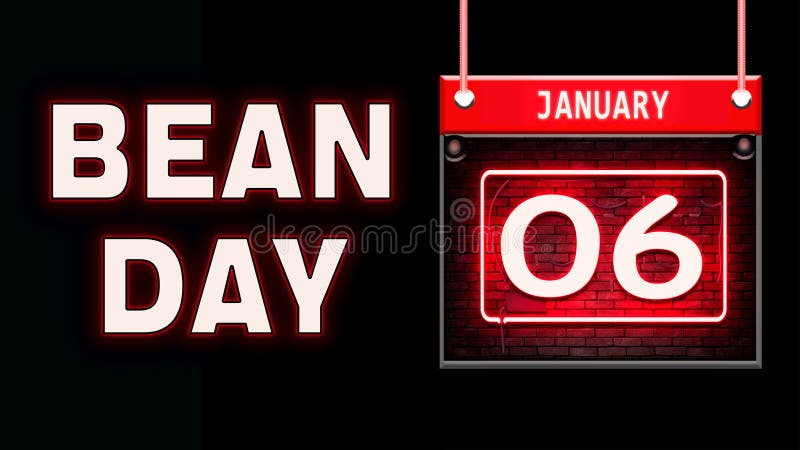 06 January, Bean Day, Neon Text Effect on Black Background Stock ...