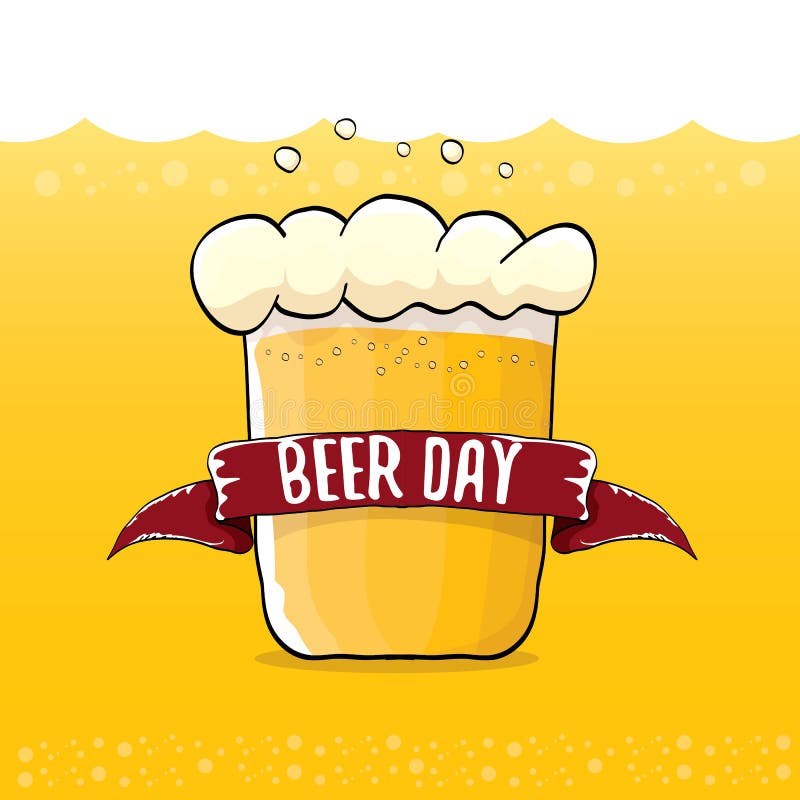 Happy Beer Day Vector Graphic Poster. Stock Vector - Illustration of ...