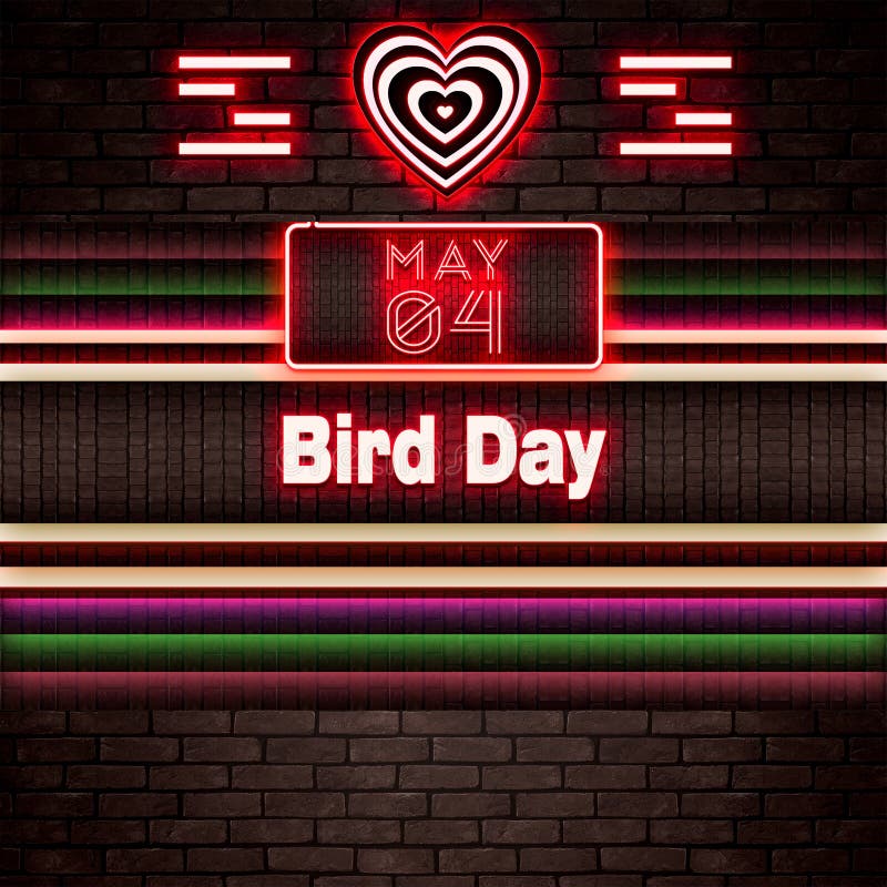 04 May, Bird Day, Neon Text Effect on Bricks Background Stock ...