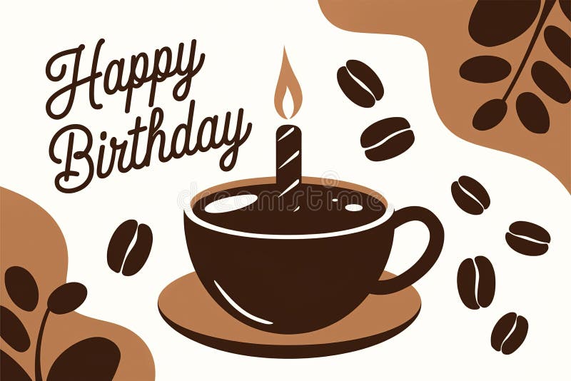 Happy Birthday Card with Coffee Background Stock Illustration ...