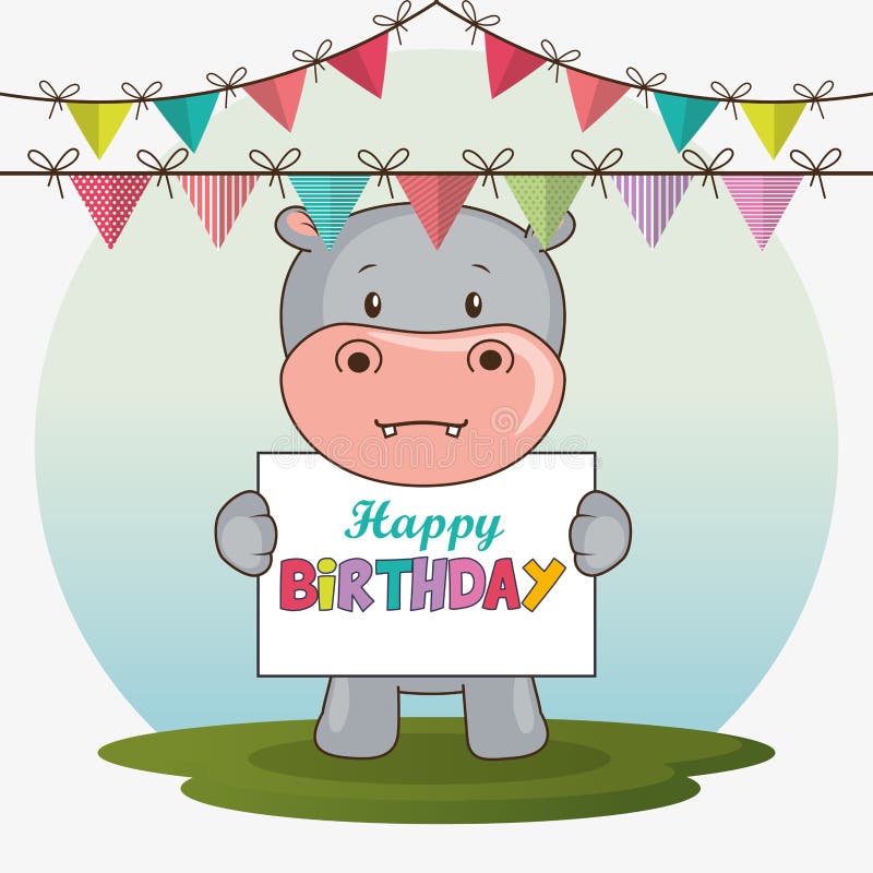 Happy Birthday Card with Cute Hippo Stock Vector - Illustration of ... Happy Birthday Card with Cute Hippo Stock Vector - Illustration of ...