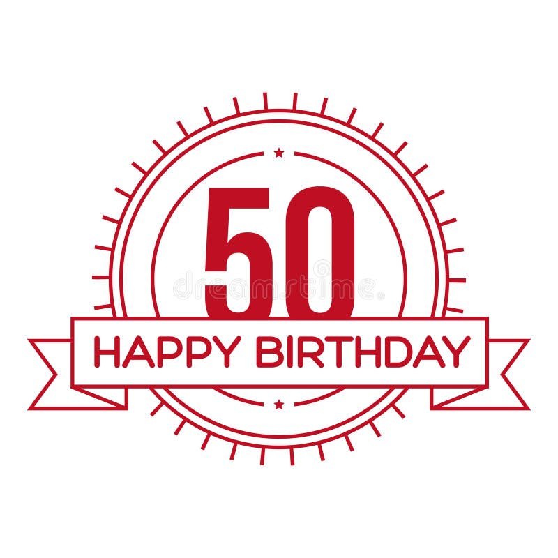 Happy Birthday Fifty Years Sign Stock Vector - Illustration of ...