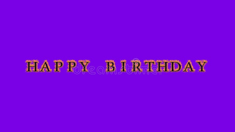 Birthday Fire Text Effect Stock Illustrations – 356 Birthday Fire Text ...