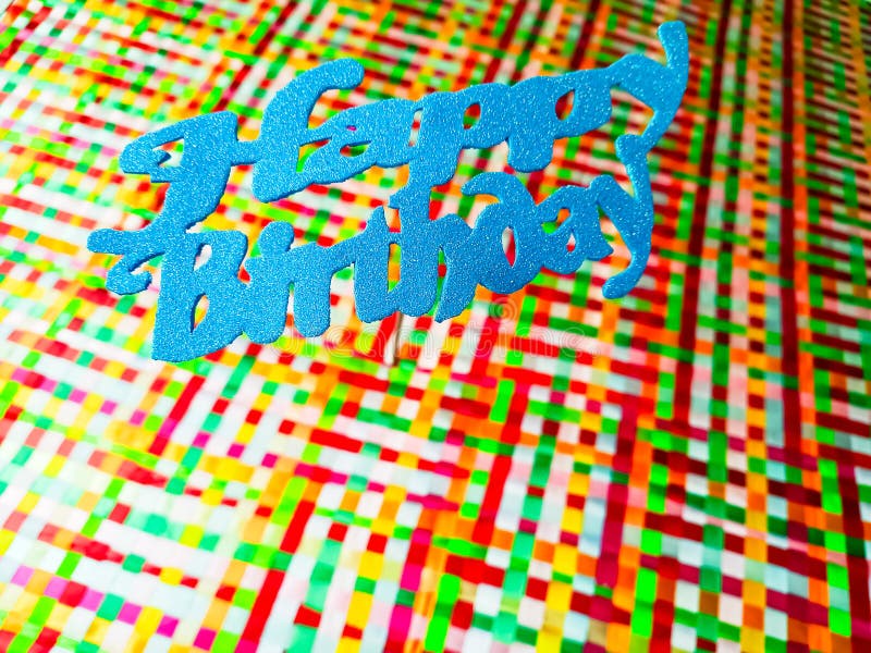 Happy Birthday Greeting in Blue with Colourful Background Stock Image ...