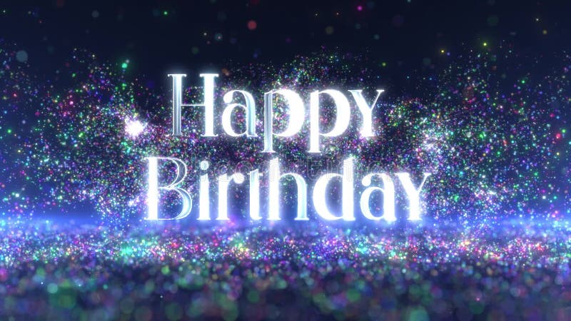 Happy Birthday Greeting with Colored Particles Stock Video - Video of ...