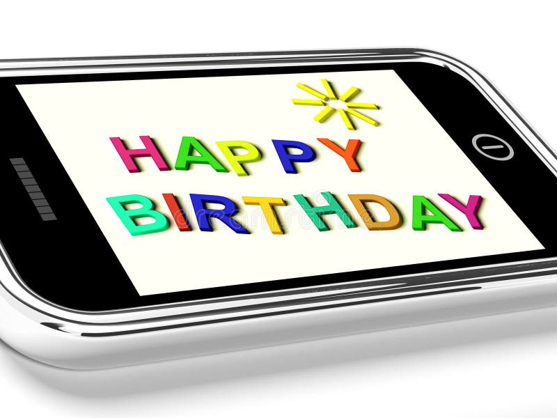 Happy Birthday Message on Mobile Phone Stock Illustration ...