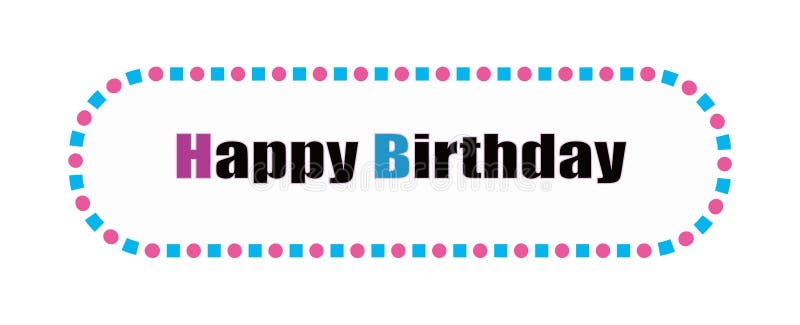 Happy Birthday Message with Various Borders Stock Illustration ...