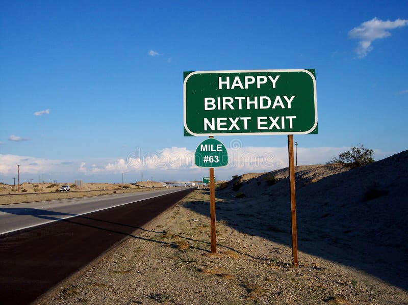 Happy Birthday Highway Exit Sign 63 Stock Photo - Image of next, grow ...