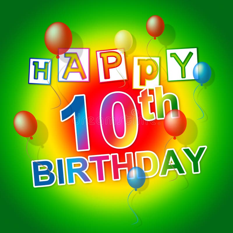 Happy Birthday 10 Stock Illustrations – 18,945 Happy Birthday 10 Stock ...