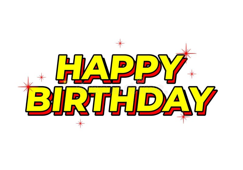 Happy Birthday Text Effect with 3D Look Stock Vector - Illustration of ...
