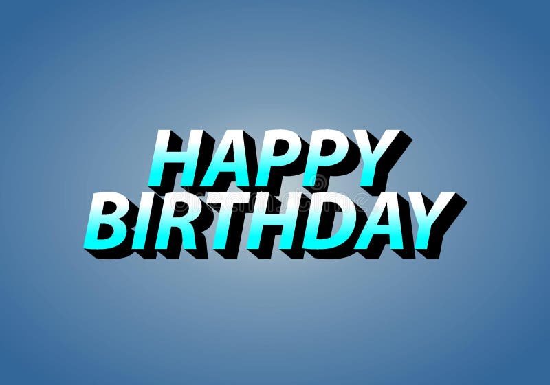Happy Birthday. Text Effect in 3D Look with Eye Catching Color Stock ...