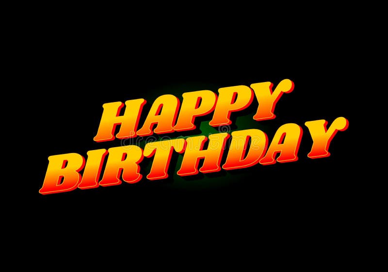 Happy Birthday. Text Effect in 3D Look with Eye Catching Color Stock ...