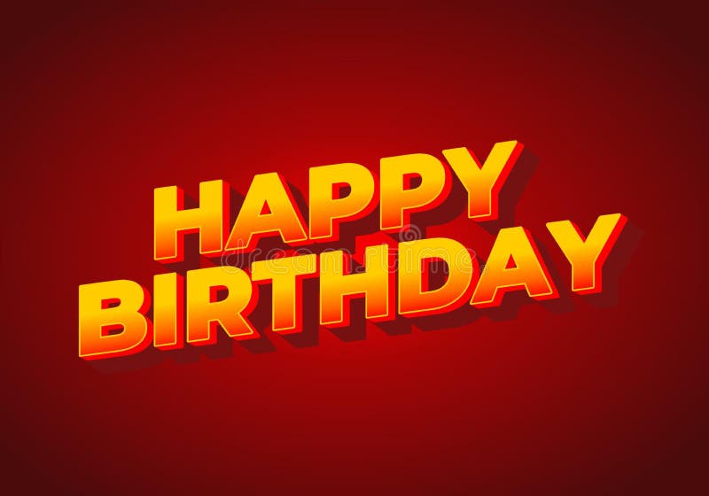 Happy Birthday. Text Effect in 3D Look with Eye Catching Color Stock ...