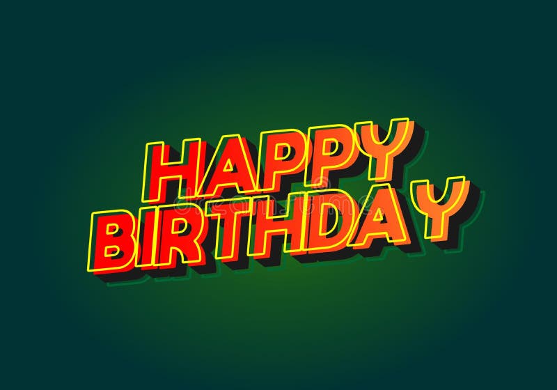 Happy Birthday. Text Effect in 3D Look with Eye Catching Color Stock ...