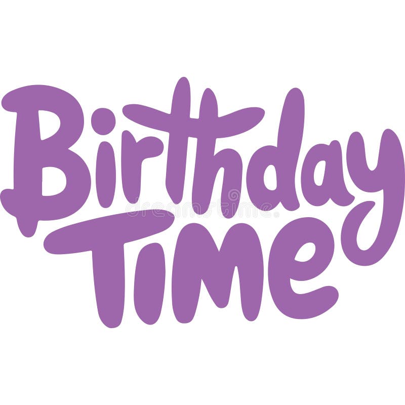 Happy Birthday Time Celebration Design Stock Vector - Illustration of ...