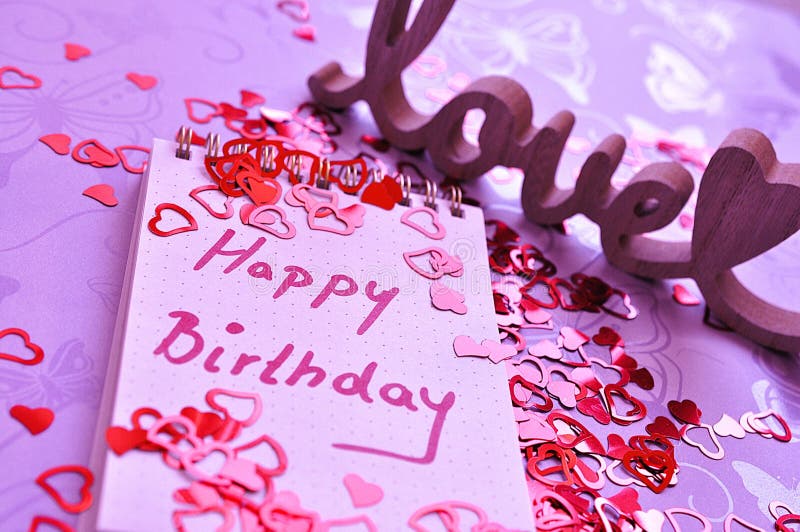 Happy Birthday Write in Notepad Next To Love Write Stock Photo - Image ...