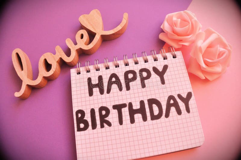 Happy Birthday Write in Notepad Stock Image - Image of text, pattern ...