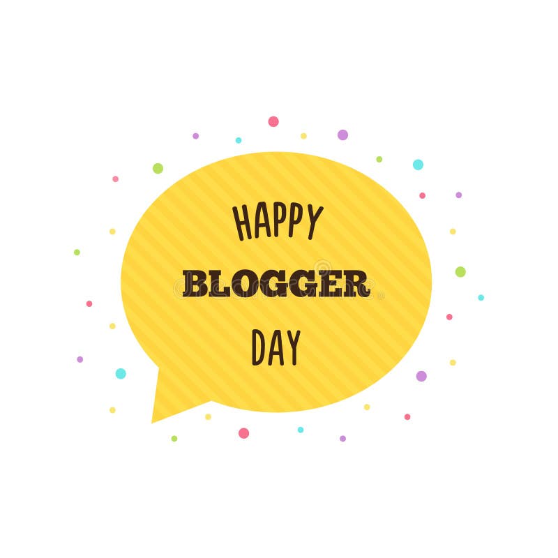Happy Blogger Day. Vector Illustration Stock Illustration ...