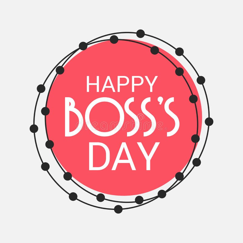 Happy Boss`s Day. stock illustration. Illustration of decoration ...