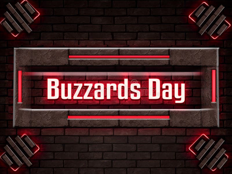 March Month , Buzzards Day, Neon Text Effect on Bricks Background Stock ...