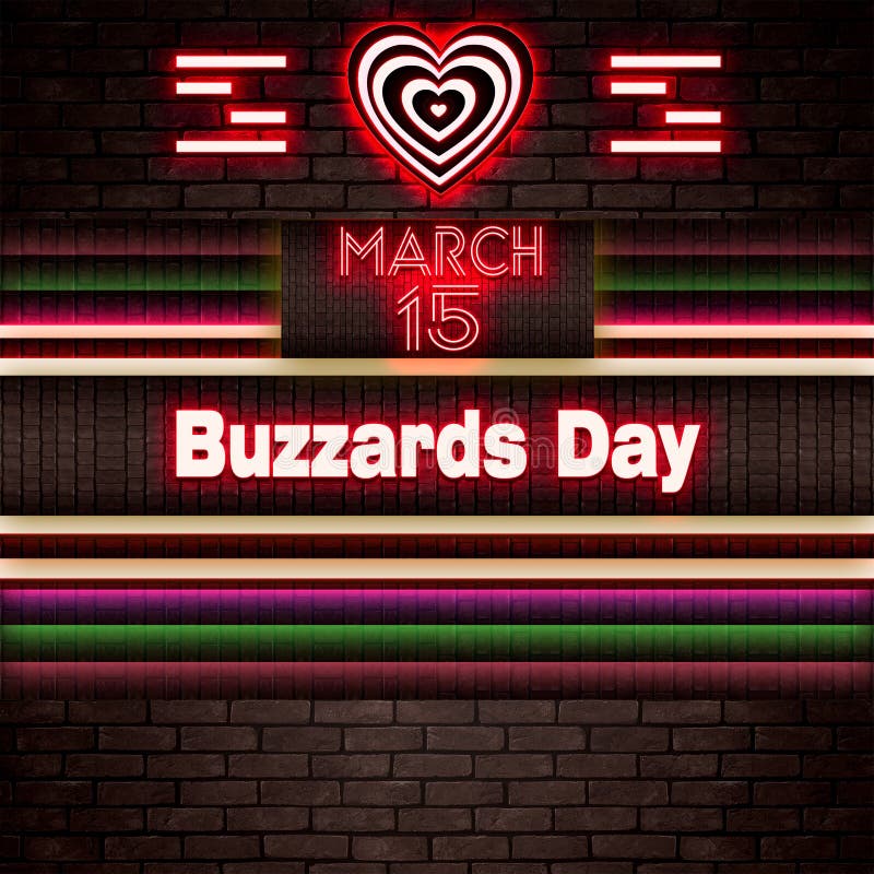 15 March, Buzzards Day, Neon Text Effect on Bricks Background Stock ...