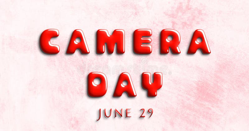 Happy Camera Day , June Month Holidays. Calendar on Workplace Text ...