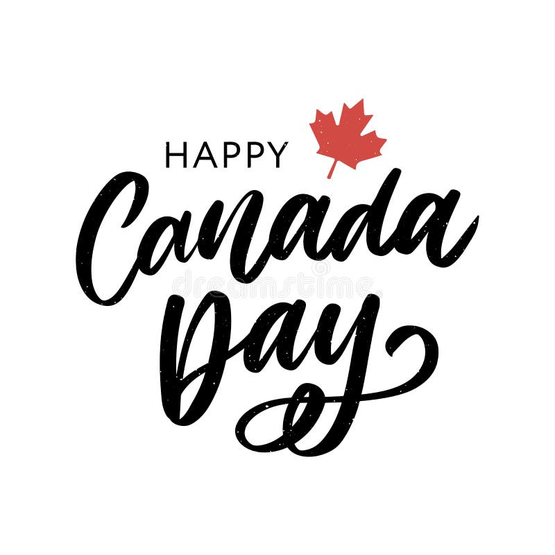 Happy Canada Day Hand Drawn Calligraphy Pen Brush Vector Stock Vector ...
