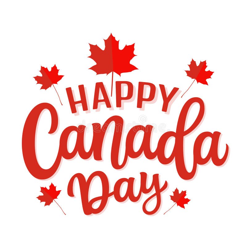 Happy Canada Day. Hand Lettering Stock Vector - Illustration of white ...