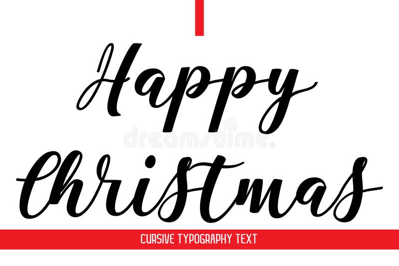 Happy Christmas Text Typography Cursive Style Stock Illustration ...