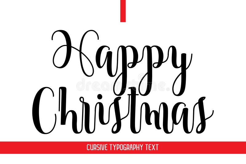 Happy Christmas Text Typography Cursive Style Stock Vector ...