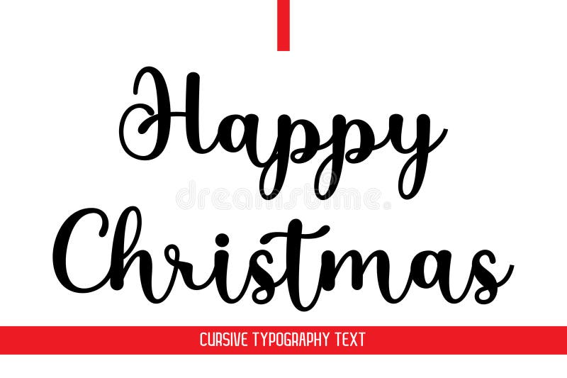 Happy Christmas Text Typography Cursive Style Stock Vector ...