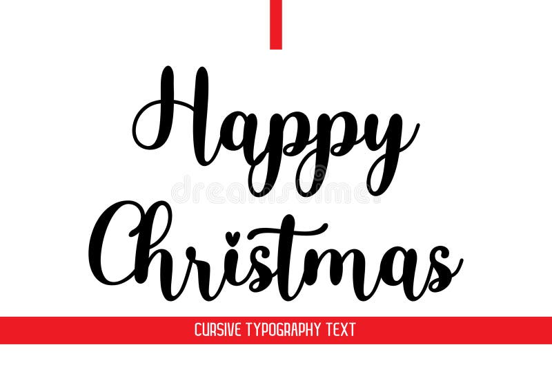 Happy Christmas Text Typography Cursive Style Stock Vector ...