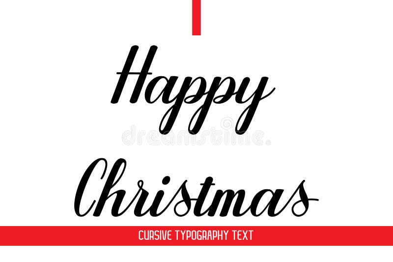 Happy Christmas Text Typography Cursive Style Stock Illustration ...