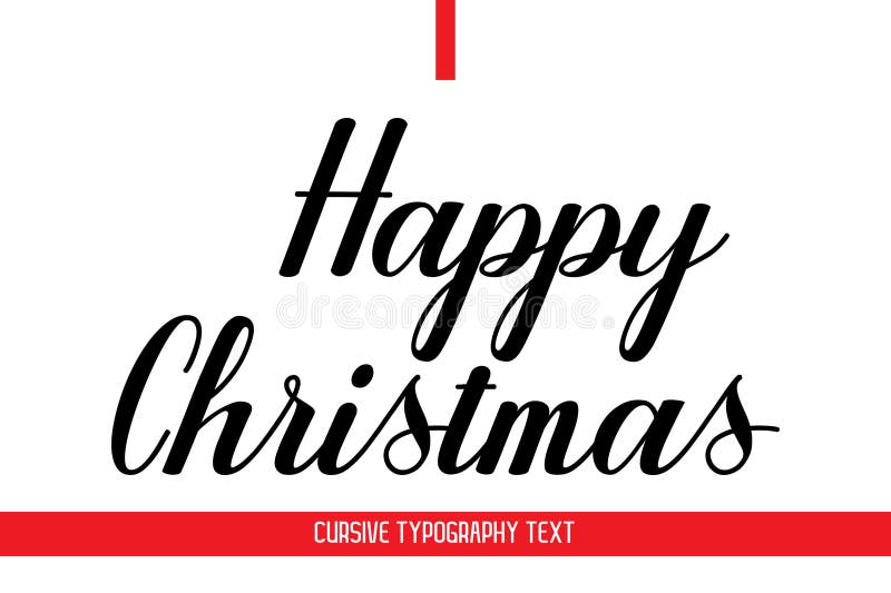 Happy Christmas Text Typography Cursive Style Stock Vector ...