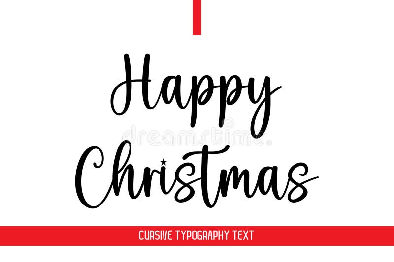 Happy Christmas Text Typography Cursive Style Stock Illustration ...