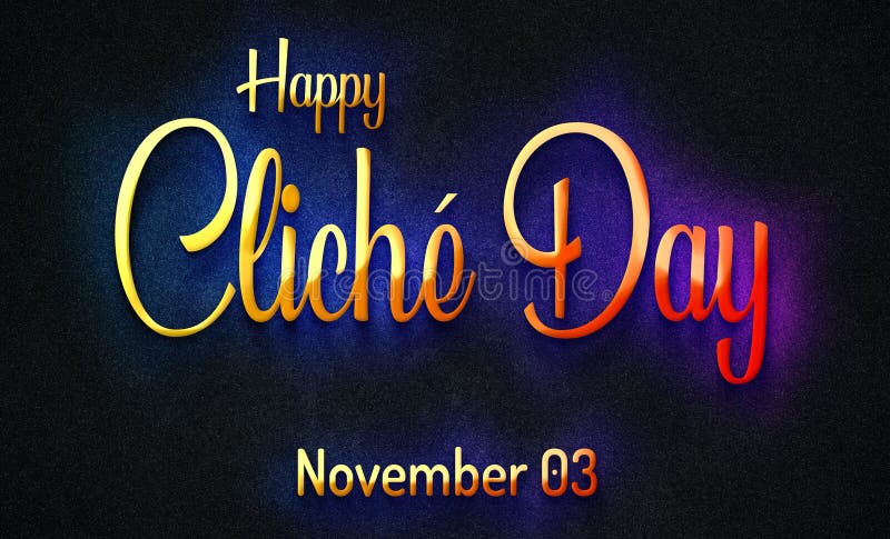 Happy Cliche Day November 2003. Kalender Van November Retro Text Effect ...